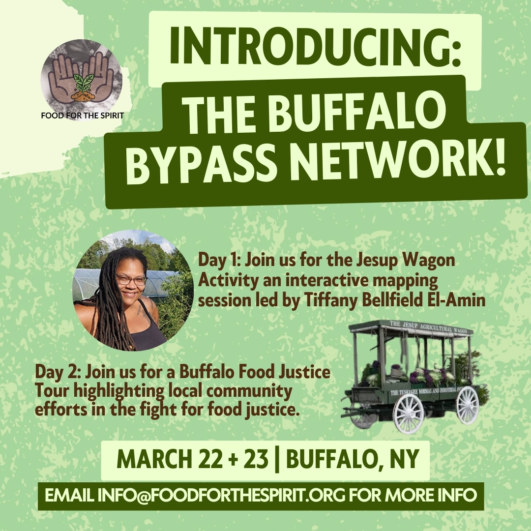 Connecting Growers and Community: Buffalo Bypass Launch & NY Foodways ...